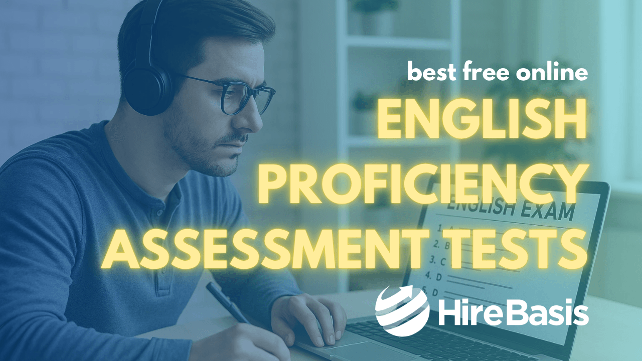 Best Free Online English Proficiency Assessment Tests | HireBasis