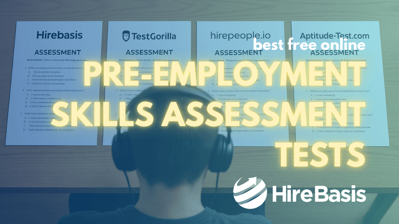 Best Free Online Pre‑Employment Skills Assessment Tests | HireBasis