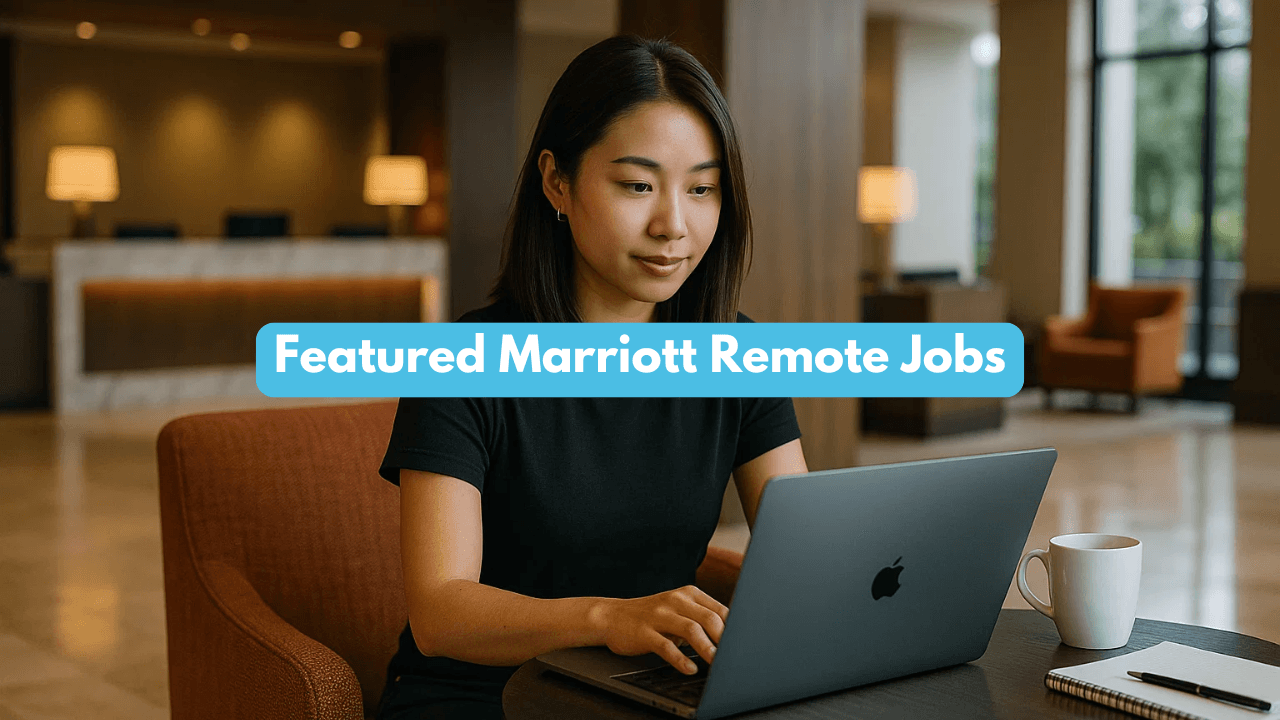 How to Land the Best Marriott Remote Jobs in 2025 | HireBasis