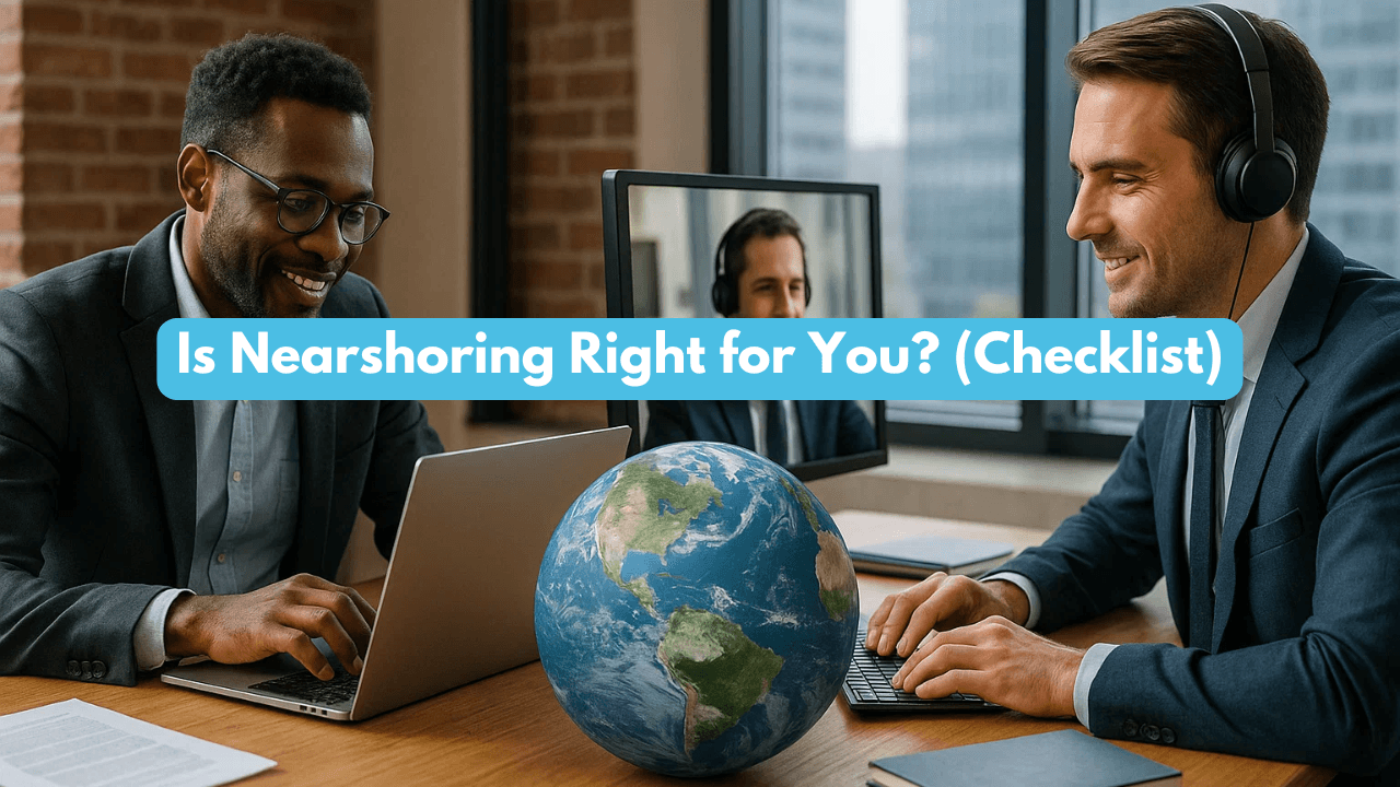 What is Nearshoring? Definition, Benefits, & 2025 Trends | HireBasis