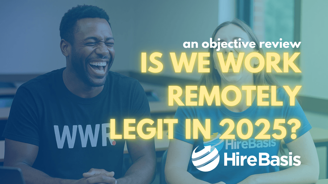 Is We Work Remotely Legit in 2025? An Objective Review | HireBasis