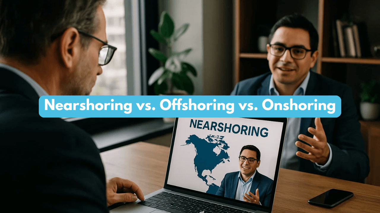 What is Nearshoring? Definition, Benefits, & 2025 Trends | HireBasis